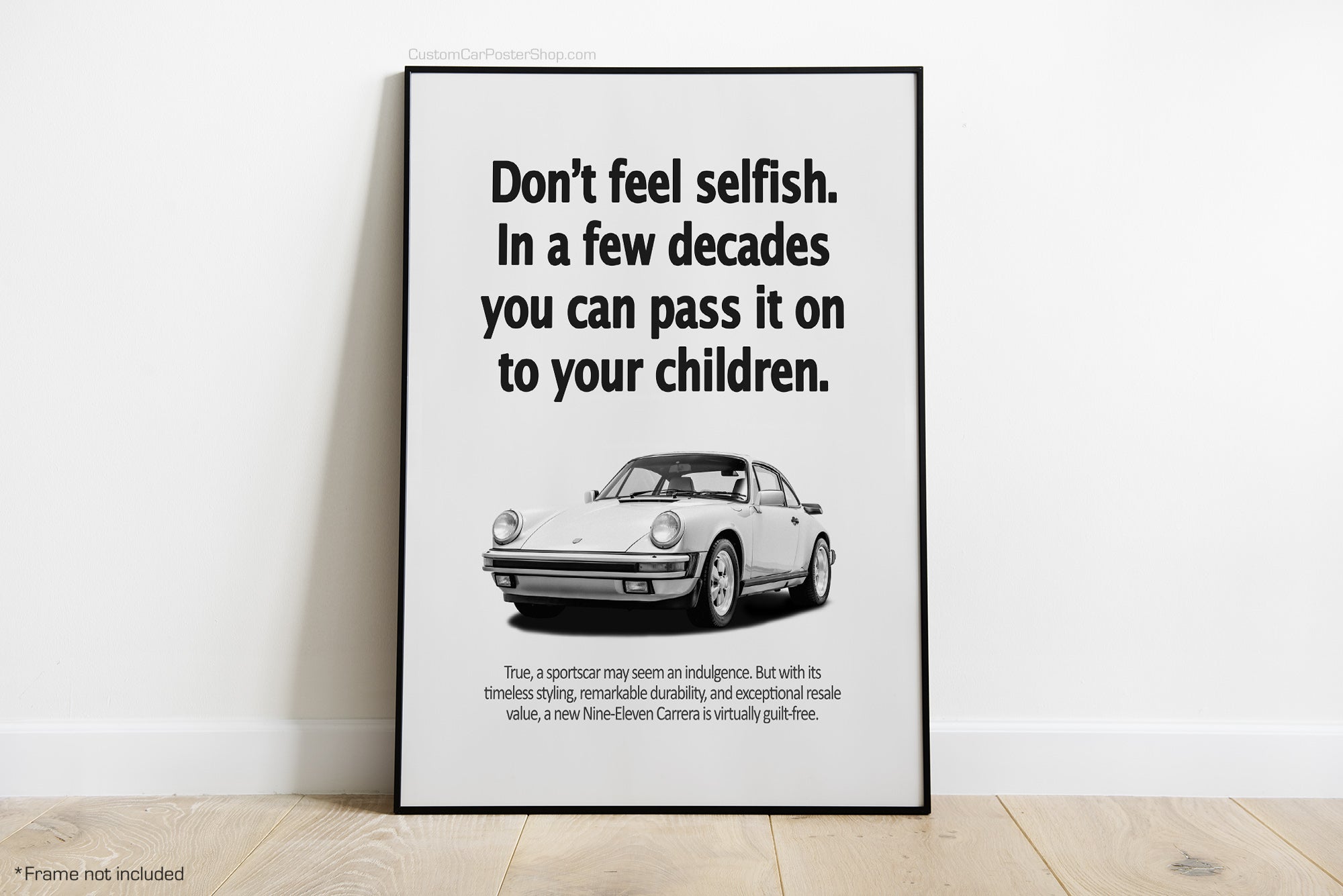 Porsche 911 Vintage Ad - Don't Feel Selfish – Custom Car Poster Shop